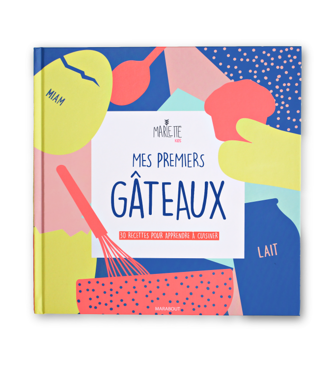 Livre De Recettes Mes Premiers Gâteaux Marlette